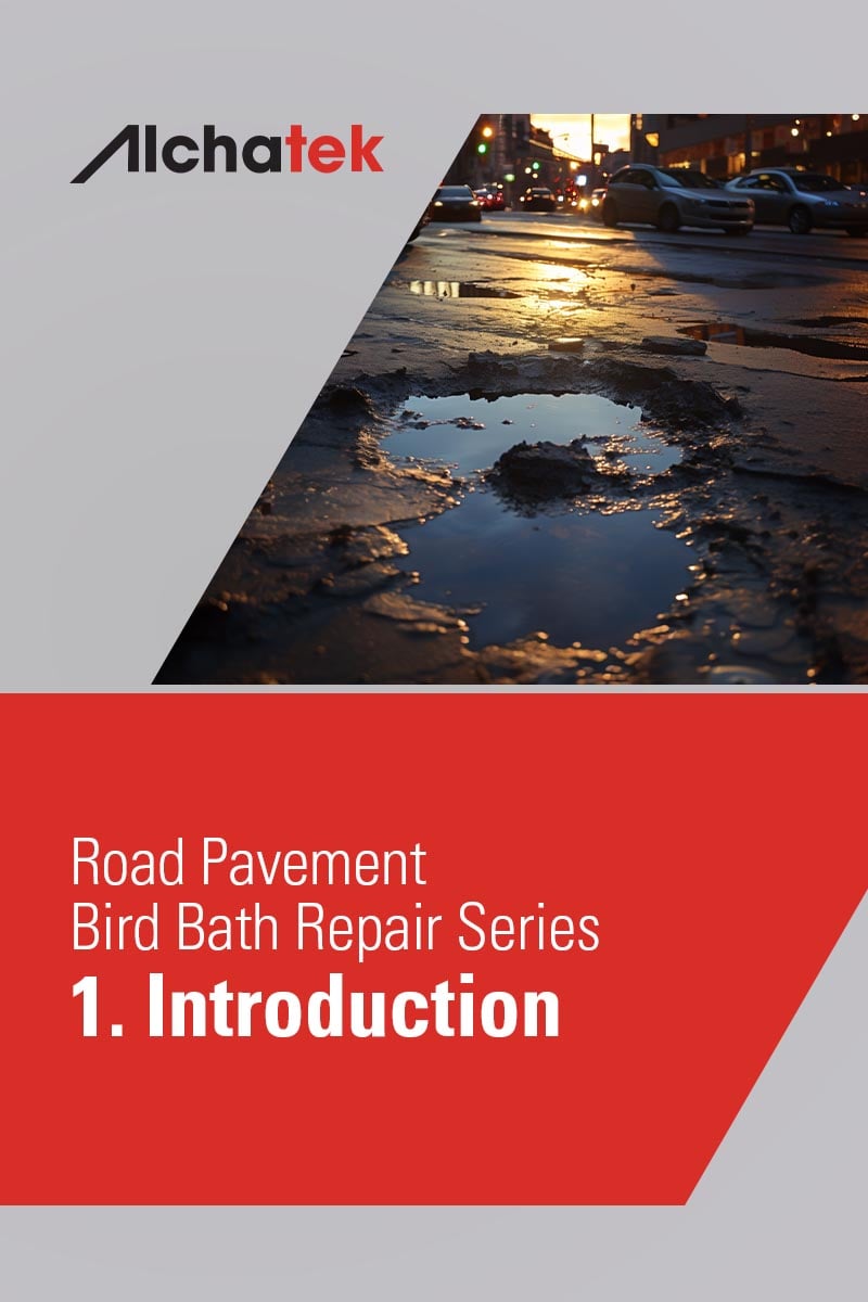 Road Pavement Bird Bath Repair Series - 1. Introduction